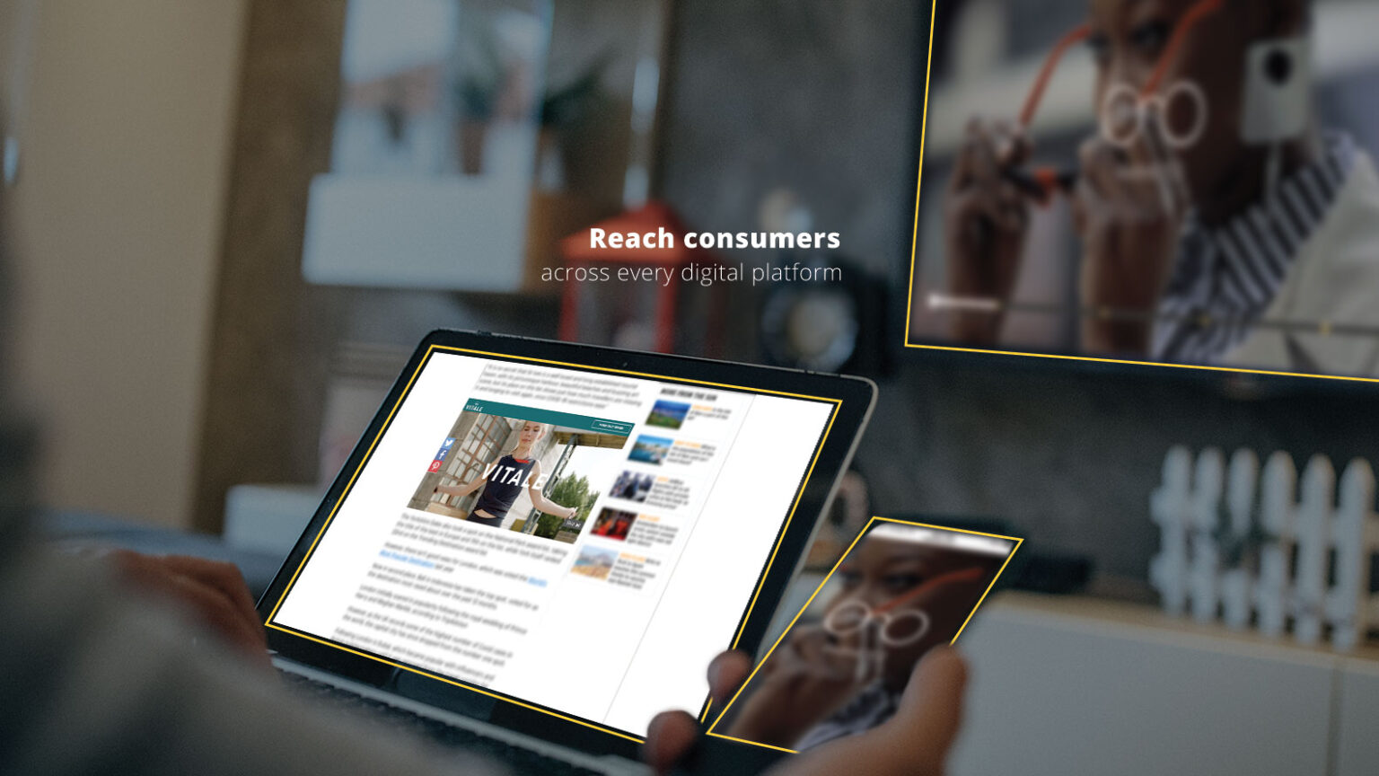 What Great Advertising Feels Like | Ad Tech Solutions For Every Screen